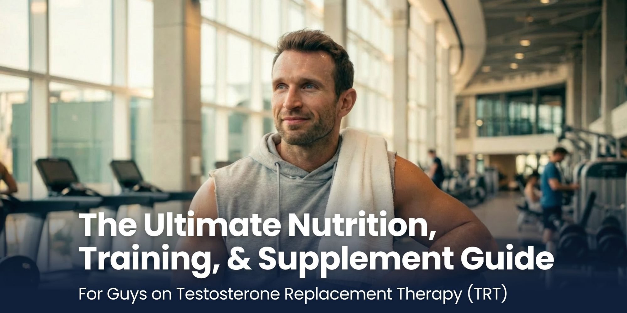 The Ultimate Nutrition, Training, and Supplement Guide for Guys On ...